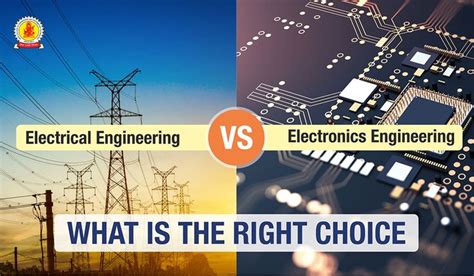 Electrical Vs Electronics Engineering What Is The Right Choice Electronic Engineering