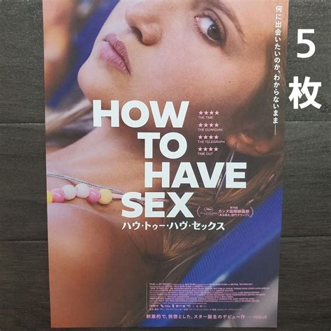 映画 How To Have Sex チラシ フライヤー 5枚 By メルカリ