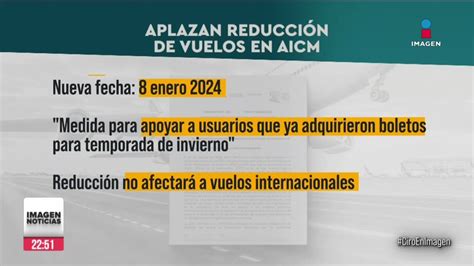 Aplazan Reducción De Vuelos En Aicm Para Enero De 2024 Imagen Televisión