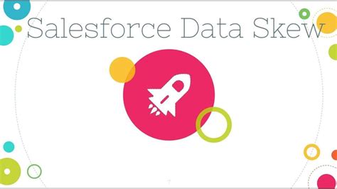 What Is Data Skew In Salesforce Croma Campus