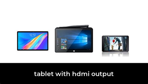 47 Best Tablet With Hdmi Output 2022 After 181 Hours Of Research And Testing