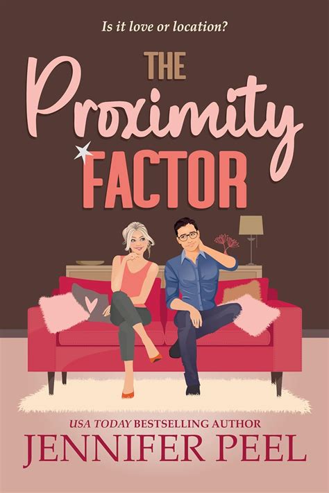 The Proximity Factor Ebook Peel Jennifer Kindle Store