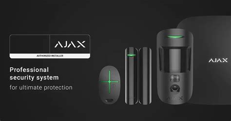 Ajax Alarm Systems Installation Maintenance And Repairs Ajax