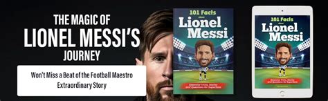 101 Facts About Lionel Messi Essential Trivia Stories And Questions
