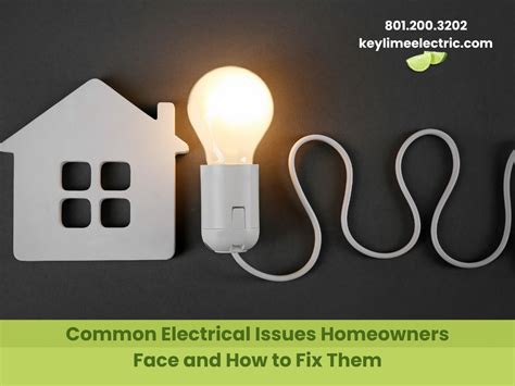 Common Electrical Issues Homeowners Face And How To Fix Them Key Lime