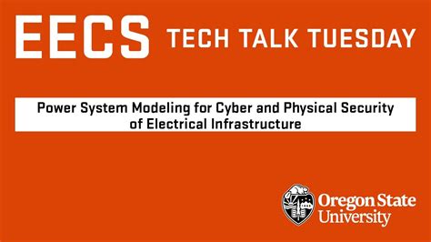 Power System Modeling For Modeling For Cyber And Physical Security Of Electrical Infrastructure