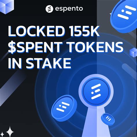 Locked 155k SPENT Tokens In STAKE Espento Spent TradetoEarntowin