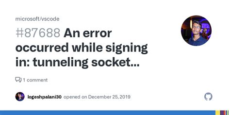 An Error Occurred While Signing In Tunneling Socket Could Not Be Established StatusCode