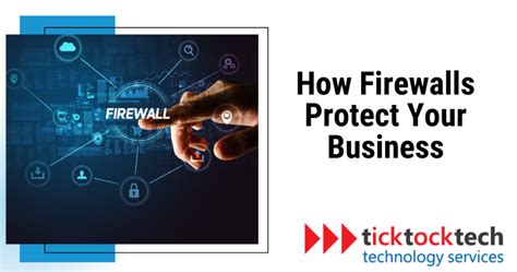 How Firewalls Protect Your Business TickTockTech Computer Repair
