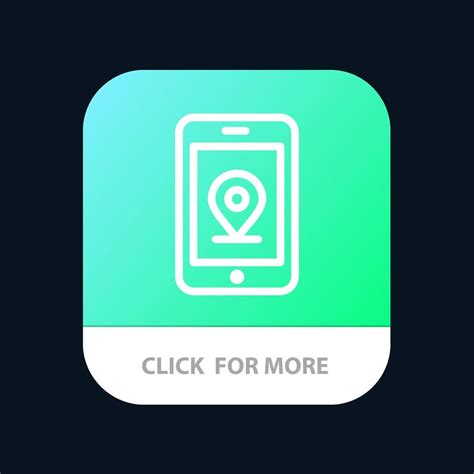Mobile Internet Location Mobile App Button Android And Ios Line Version