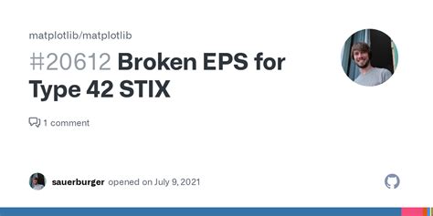 Broken Eps For Type 42 Stix · Issue 20612 · Matplotlibmatplotlib · Github