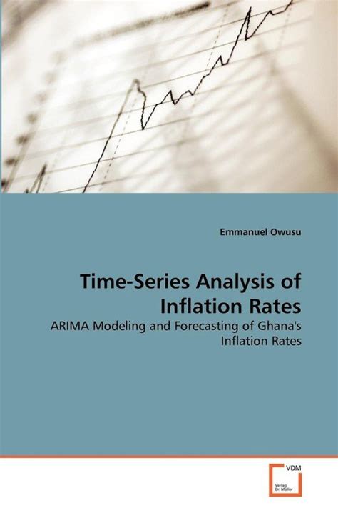 Time Series Analysis Of Inflation Rates Owusu Emmanuel Książka W Empik
