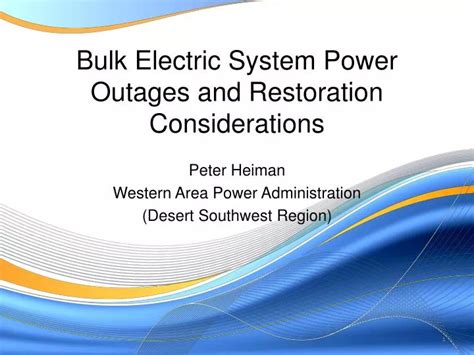ppt bulk electric system power outages and restoration considerations