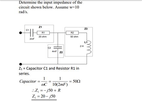 Solved Determine The Input Impedance Of The Circuit Shown Below