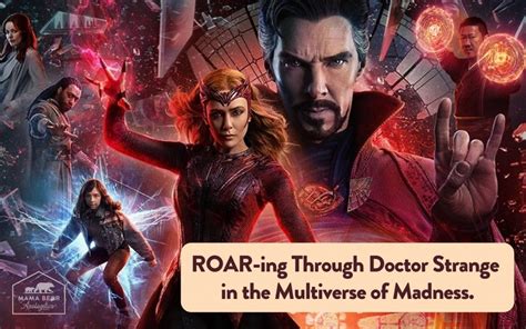 Roar Ing Through Doctor Strange In The Multiverse Of Madness Mama