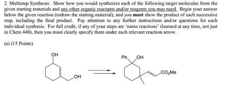 Solved Multistep Synthesis Show How You Would Synthesize Chegg Com