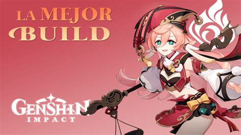 La Mejor Build Para Yanfei Armas Y Artefactos Genshin Impact