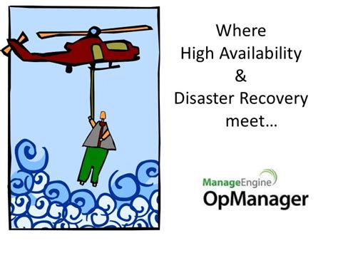 high availability and disaster recovery in opmanager