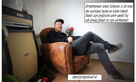 Wout Schoonis Suske En Wiske Tekenaar Suske En Wiske En De Perfecte Podcast