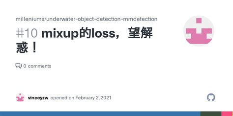 mixup的loss，望解惑！ · issue 10 · milleniums underwater object detection