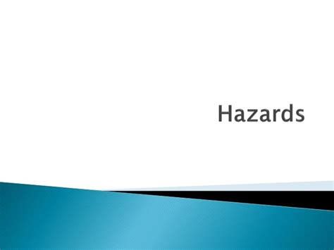 Ppt Hazards Powerpoint Presentation Free Download Id2122701
