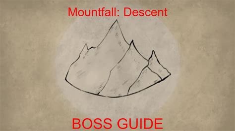 Mountfall Descent Boss Guide Youtube
