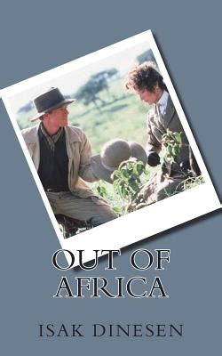 Out Of Africa Book By Isak Dinesen 9 Available Editions Alibris Books