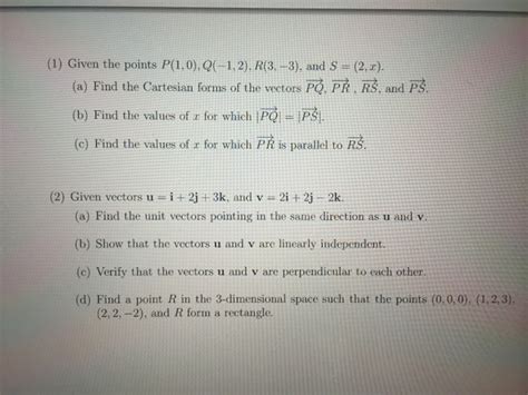 Solved 1 Given The Points P 1 0 Q 1 2 R 3 3 And S Chegg