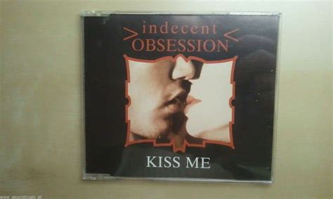 Maxi Cd Indecent Obsession—kiss Me 3 Tracks Secondmusic