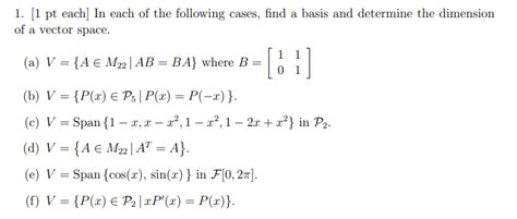 solved 1 [1 pt each ] in each of the following cases find