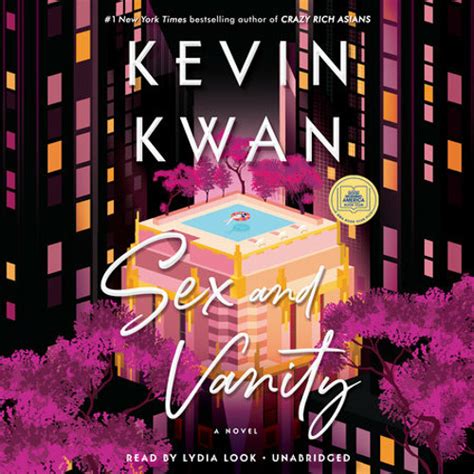 Stream Sex And Vanity By Kevin Kwan Read By Lydia Look By Prh Audio