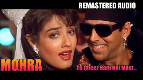 Tu Cheez Badi Hai Mast Mohra1994 1440p60fps Remaster Audio Youtube
