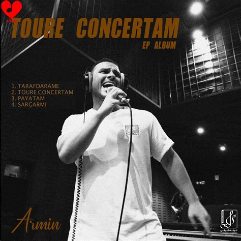 دانلود آلبوم Ep تور کنسرتام از آرمین زارعی آرمین تو ای اف ام 2afm فرمت Mp3