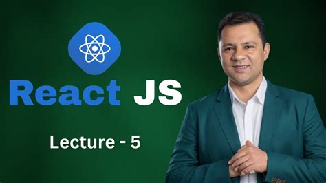 React Js Online Lecture 5 Youtube