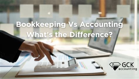 Bookkeeping And Accounting Uncovering The Key Differences