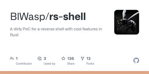 Github Blwasp Rs Shell A Dirty Poc For A Reverse Shell With Cool