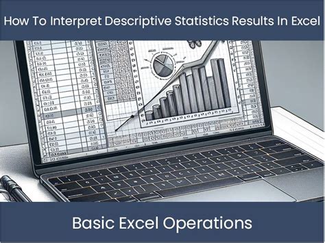 Excel Tutorial How To Interpret Descriptive Statistics Results In Exc