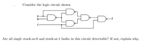 Solved Consider The Logic Circuit Shown Are All Single Chegg
