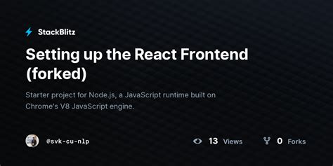 Setting Up The React Frontend Forked Stackblitz