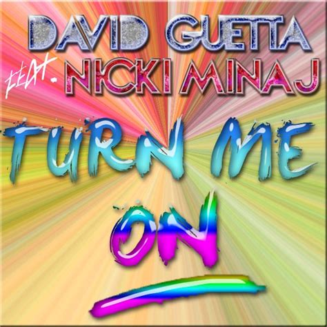 Spot On The Covers David Guetta Feat Nicki Minaj Turn Me On