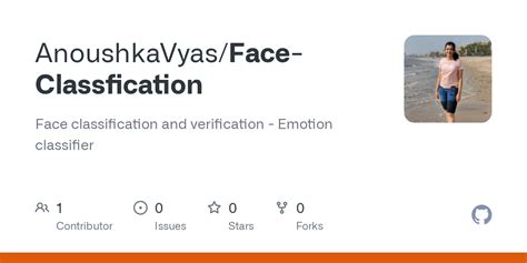 Github Anoushkavyasface Classfication Face Classification And Github Anoushkavyasface Classfication Face Classification And