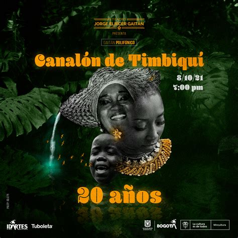 Gaitán Polifónico Presenta Canalón De Timbiquí 20 Años Instituto