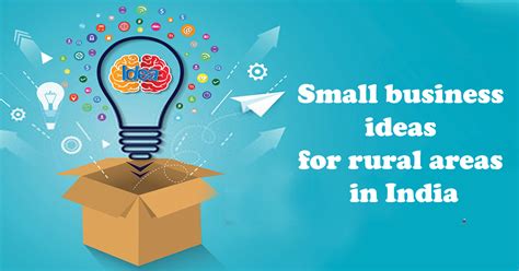 Small Business Ideas For Rural Areas In India Duenice