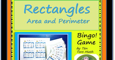 Area And Perimeter Of Rectangles TenTors Math Teacher Resources