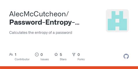 Github Alecmccutcheonpassword Entropy Calculator Calculates The Entropy Of A Password