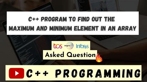 C Program To Find Out The Maximum And Minimum Element From An Array C Programming Tutorial
