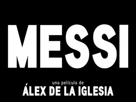 Tráiler De Messi El Documental De La Estrella Del Fútbol Dirigido