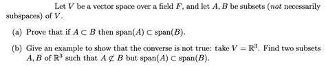solved let v be a vector space over a field f and let a b