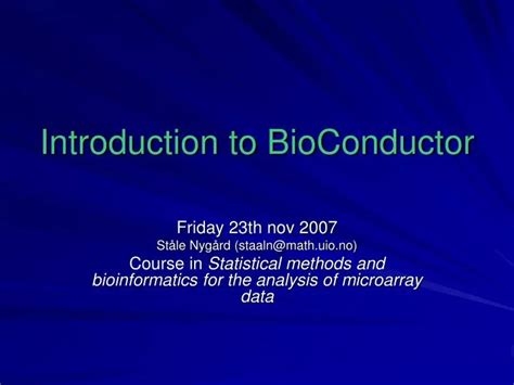 Ppt Introduction To Bioconductor Powerpoint Presentation Free