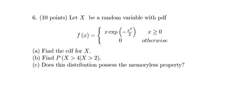 Solved 6 10 Points Let X Be A Random Variable With Pdf F